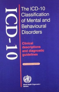 The Icd-10 Classification Of Mental & Behavioural Disorders:Clinical ...