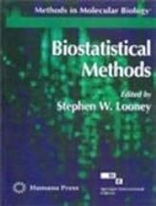 Biostatistical Methods: Buy Biostatistical Methods by Stephen W. Looney ...