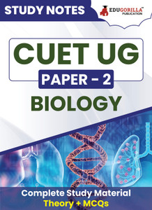 CUET UG Section II : Biology Study Notes 2024 with Theory + Practice ...