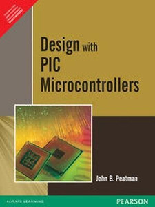 Design with Pic Microcontrollers 1 Edition: Buy Design with Pic ...