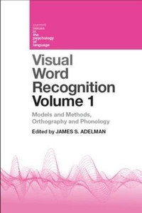 Visual Word Recognition Volume 1: Buy Visual Word Recognition Volume 1 ...