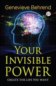 Your Invisible Power: Buy Your Invisible Power by Genevieve Behrend at ...