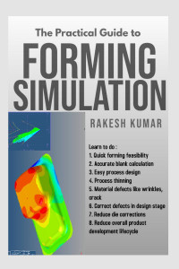 The Practical guide to Forming Simulation: Buy The Practical guide to ...