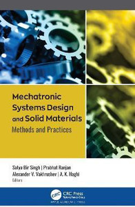 Mechatronic Systems Design and Solid Materials: Buy Mechatronic Systems ...