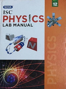 NOVA ISC PHYSICS LAB MANUAL CLASS-12: Buy NOVA ISC PHYSICS LAB MANUAL ...