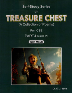 TREASURE CHEST: A Collection of ICSE Poems Self-study Part- I by Dr. K ...