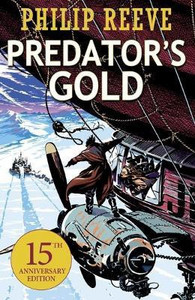 Predator's Gold: Buy Predator's Gold by Reeve Philip at Low Price in ...