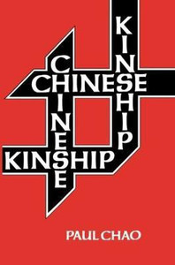 Chinese Kinship: Buy Chinese Kinship by Chao Paul at Low Price in India ...