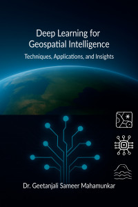 Deep Learning for Geospatial Intelligence - Techniques, Applications ...