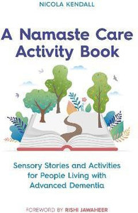 A Namaste Care Activity Book: Buy A Namaste Care Activity Book by ...