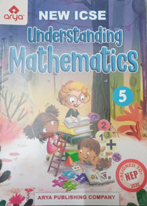 NEW ICSE UNDERSTANDING MATHEMATICS CLASS-5 (2024): Buy NEW ICSE ...