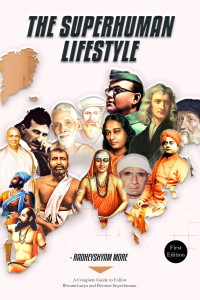 The Superhuman Lifestyle - A complete guide to follow Brahmachaya and ...