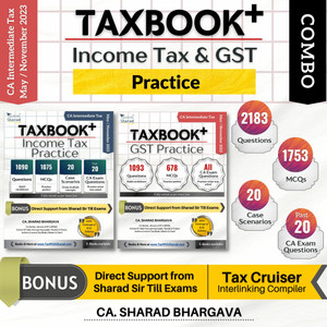 TAXBOOK+ (INCOME TAX & GST - PRACTICE) / SET OF 2 / Questions, MCQs ...