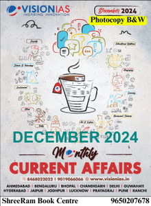 Vision IAS Monthly Magazine Current Affairs DECEMBER 2024 Latest ...