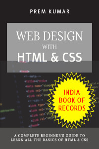 Web Design With HTML & CSS - HTML & CSS Complete Beginner's Guide: Buy ...
