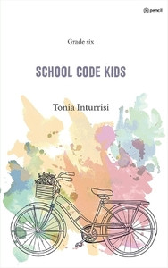 School code kids: Buy School code kids by Tonia Inturrisi at Low Price ...