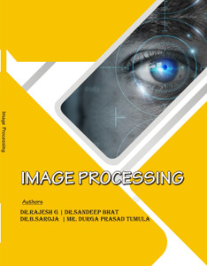 IMAGE PROCESSING: Buy IMAGE PROCESSING by Dr.Rajesh G Dr.Sandeep Bhat ...