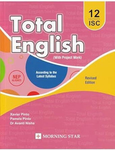 ISC Total English Class 12 (With Project Work) Revised Edition (2024-25 ...