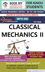 IGNOU MPH 006 Classical Mechanics II Quick Readable Notes | Important ...