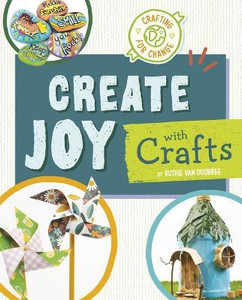 Create Joy with Crafts: Buy Create Joy with Crafts by Van Oosbree ...