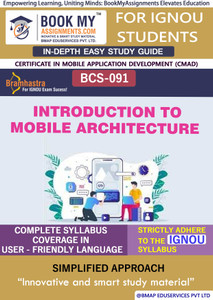 IGNOU BCS-091 Introduction to Mobile Architecture In Depth Guide For ...