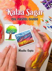 Kalaa Sagar Oil Pastel Guide: Buy Kalaa Sagar Oil Pastel Guide by ...