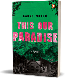 This Our Paradise: Buy This Our Paradise by Mujoo Karan at Low Price in ...