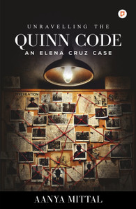 The Unraveling Quinn Code | An Elena Cruz Case: Buy The Unraveling ...
