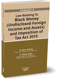 Taxmann's Law Relating to Black Money (Undisclosed Foreign Income and ...
