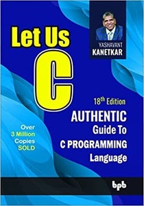 Let Us C: Buy Let Us C by Kanetkar Yashavant at Low Price in India ...