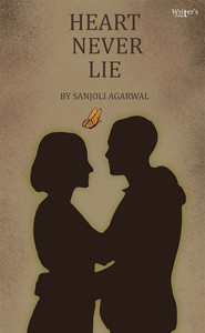 Heart never lie: Buy Heart never lie by Sanjoli Agarwal at Low Price in ...