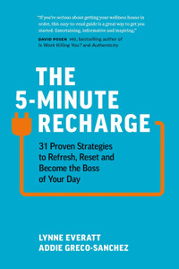 The 5-Minute Recharge:31 Proven Strategies to Refresh, Reset, and ...