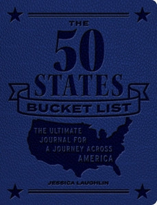 The 50 States Bucket List: Buy The 50 States Bucket List by Laughlin ...
