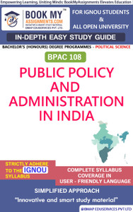 IGNOU BPAC 108 Public Policy and Administration in India Study Guide ...