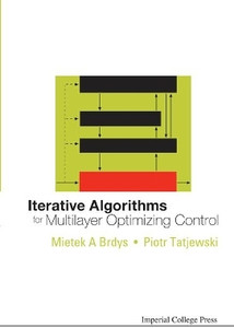 Iterative Algorithms For Multilayer Optimizing Control: Buy Iterative ...