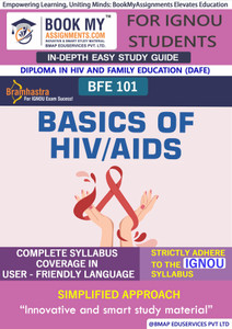 IGNOU BFE 101 Basics of HIV/AIDS In Depth Guide For Ignou Student: Buy ...