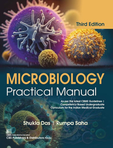 Microbiology Practical Manual As per the latest CBME Guidelines, 3rd ...