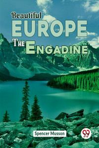 Beautiful Europe the Engadine: Buy Beautiful Europe the Engadine by ...