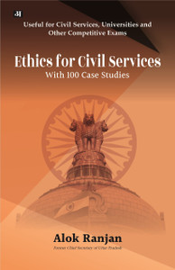Ethics For Civil Services With 100 Case Studies: Buy Ethics For Civil ...
