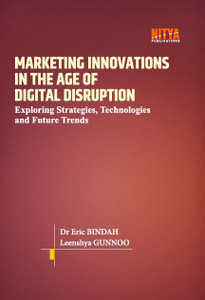 MARKETING INNOVATIONS IN THE AGE OF DIGITAL DISRUPTION : EXPLORING ...