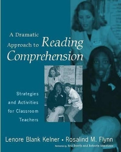 A Dramatic Approach to Reading Comprehension: Buy A Dramatic Approach ...