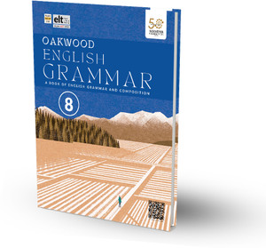 Oakwood English Grammar and Composition Book for Class 8 (As per NEP ...