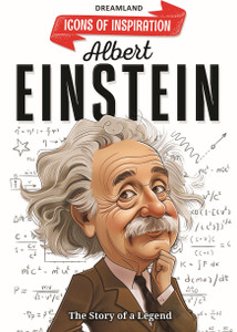 Icon of Inspiration- Albert Einstein - Illustrated Book of great ...