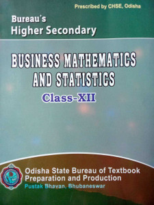 BUSINESS MATHEMATICS AND STATISTICS FOR CHSE CLASS-XII: Buy BUSINESS ...