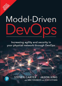 Model-Driven DevOps: Increasing agility and security in your physical ...