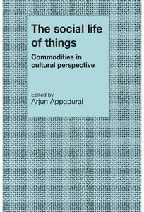 The Social Life of Things: Buy The Social Life of Things by Appadurai ...