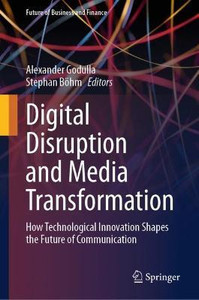 Digital Disruption and Media Transformation: Buy Digital Disruption and ...