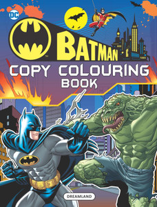 Batman Copy Colouring Book: Buy Batman Copy Colouring Book by Dreamland ...