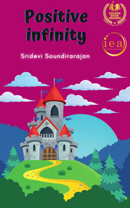 POSITIVE INFINITY: Buy POSITIVE INFINITY by Sridevi Soundirarajan at ...