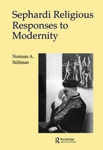 Sephardi Religious Responses to Modernity: Buy Sephardi Religious ...